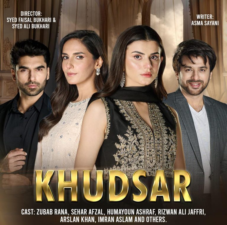 Khudsar- Cast, Schedule And Timings | Reviewit.pk